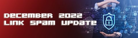 Google Started Rolling Out December 2022 Link Spam Update