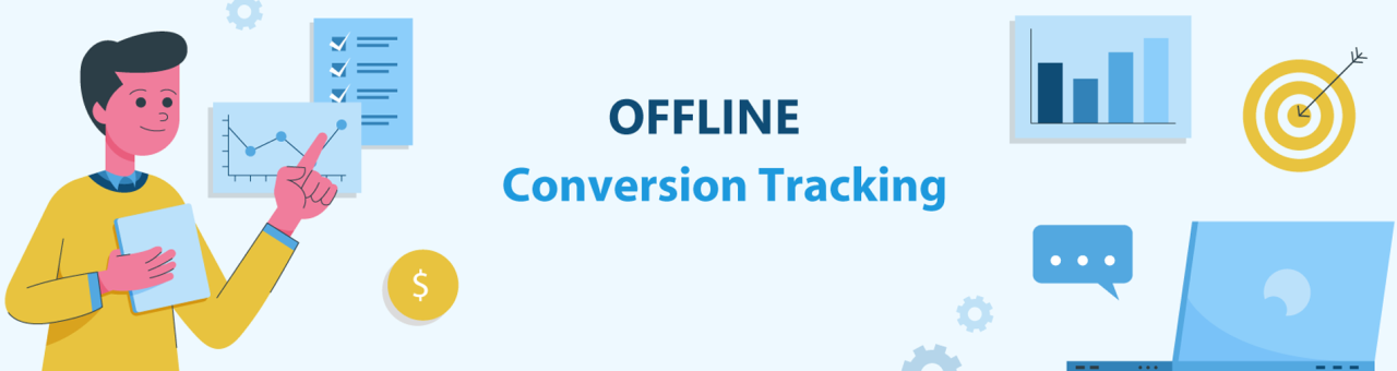 10 Ways to Drive Offline Conversion Tracking